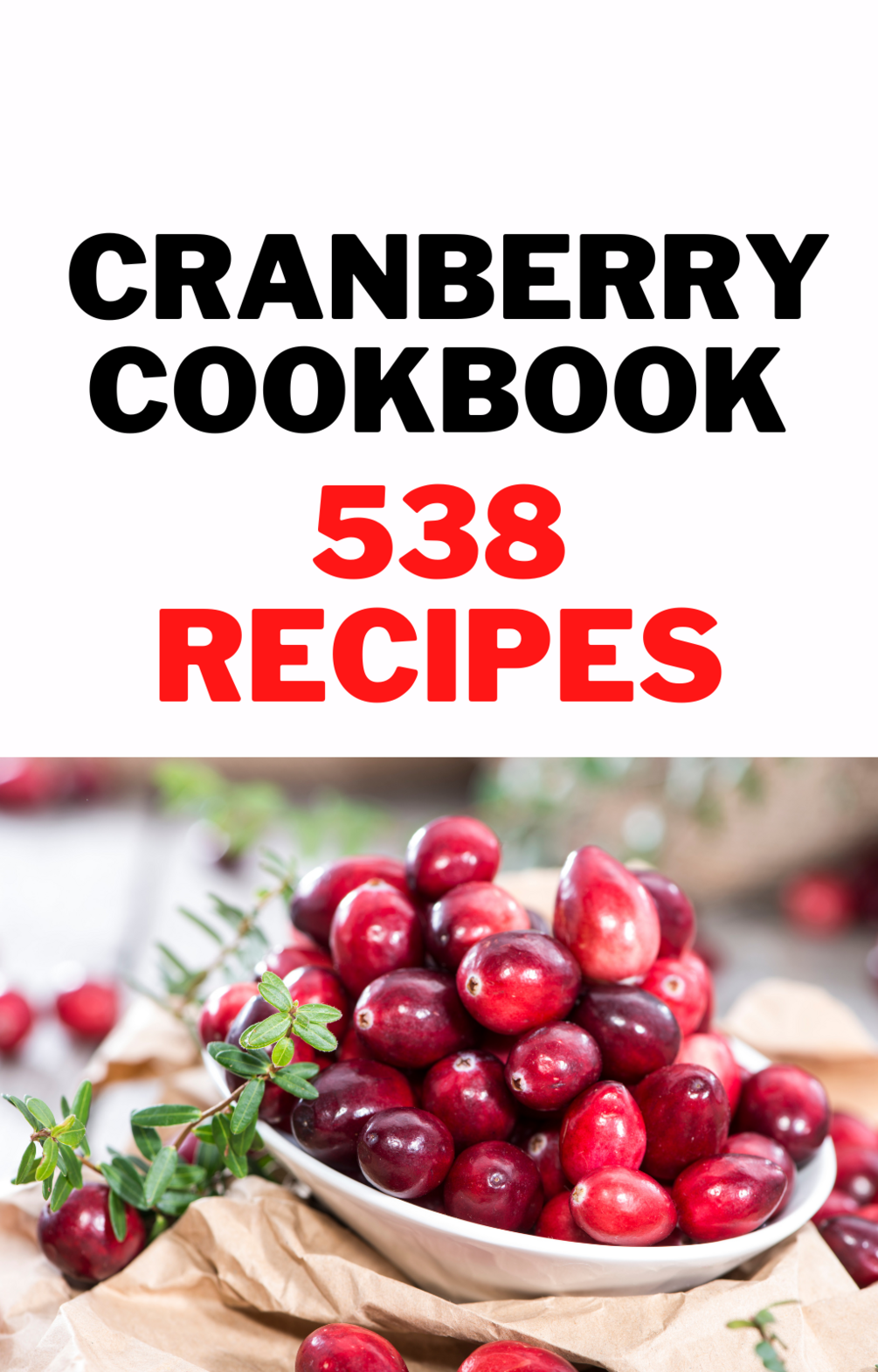 Cranberry Cookbook, Recipes, Dishes