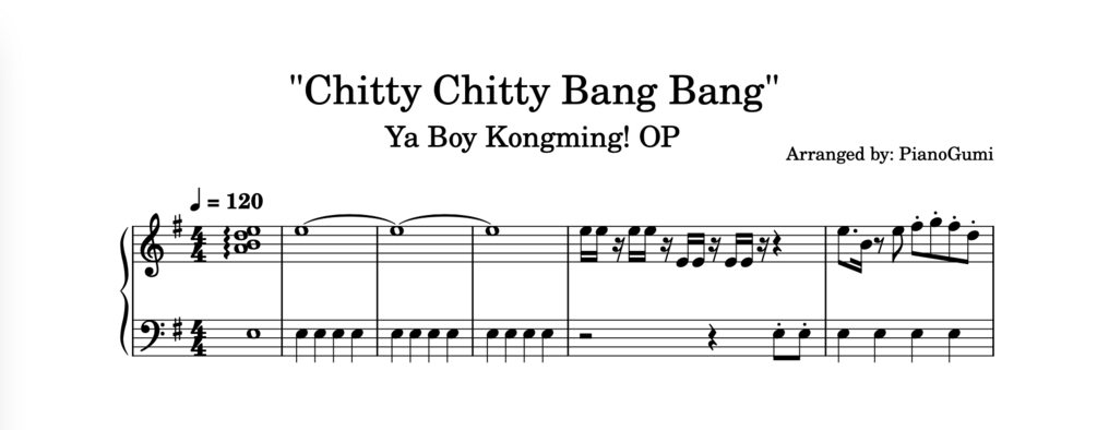 Ya Boy Kongming! OP - "Chitty Chitty Bang Bang" - EASY Piano Sheet Music