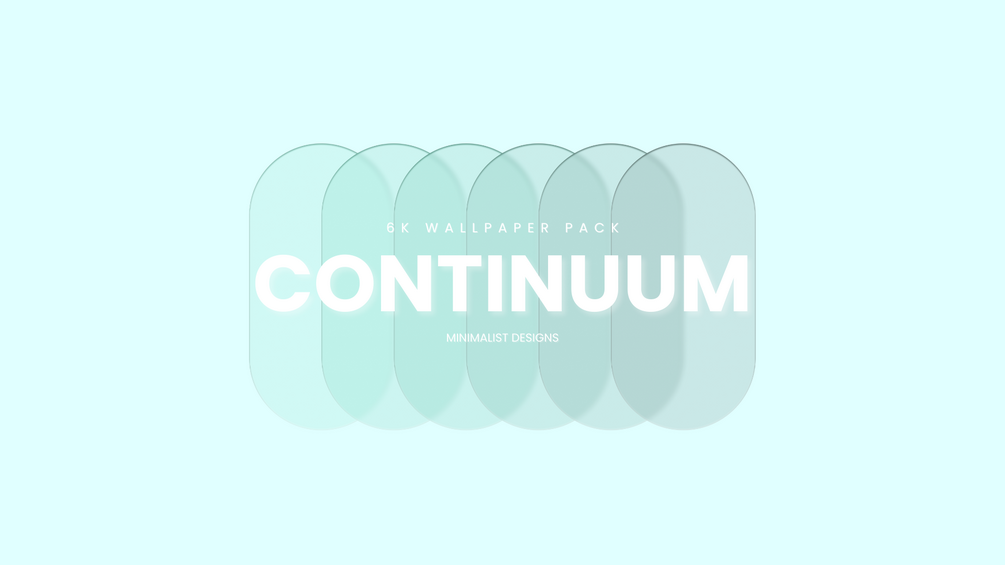 Continuum Wallpaper Pack | minimalist aesthetic | 6K
