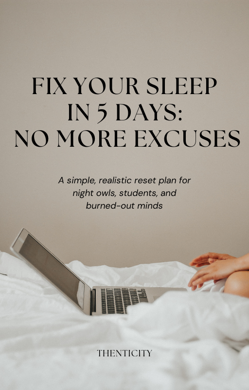 Fix Your Sleep in 5 Days: No More Excuses