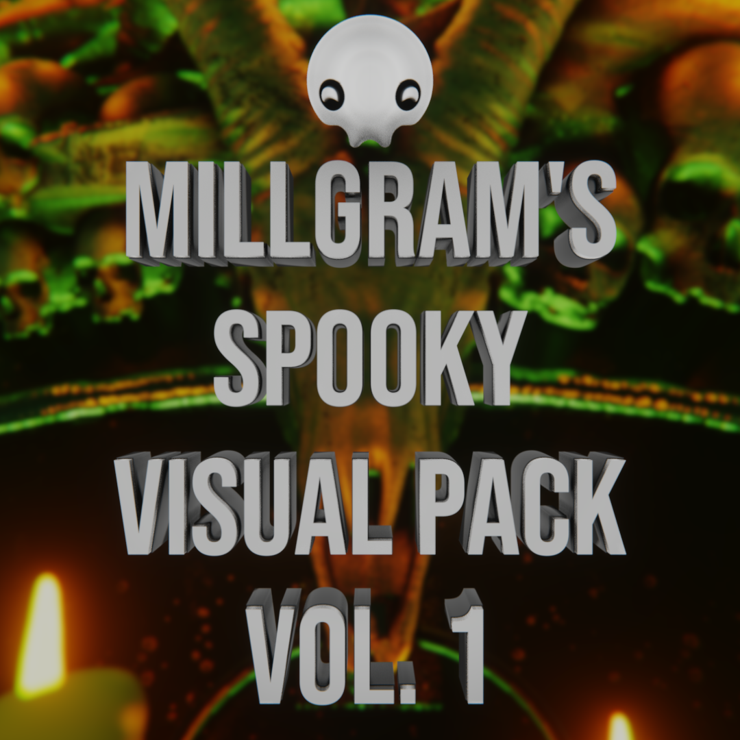 Spooky Visual Pack!! - Millgram