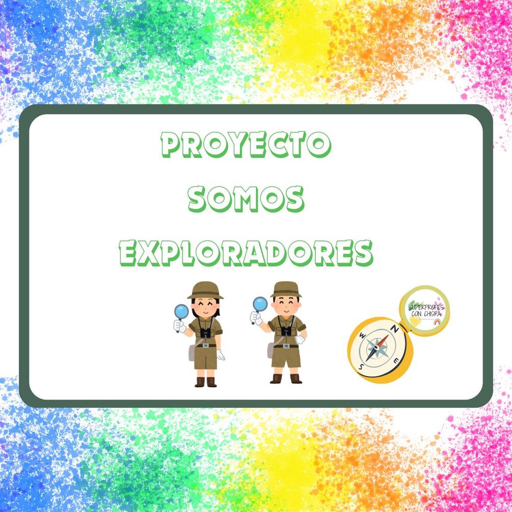PROYECTO SOMOS EXPLORADORES