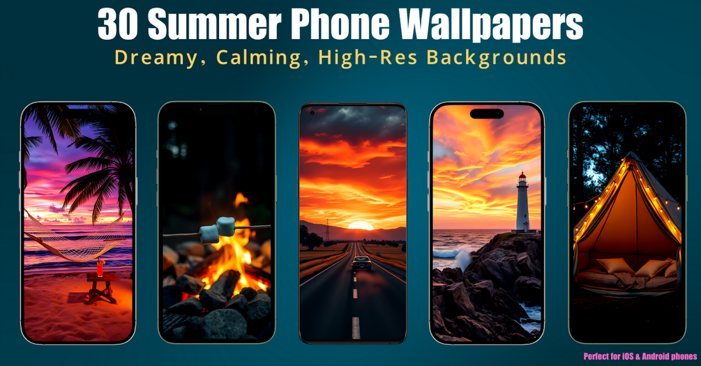 30 Summer Phone Wallpapers – Dreamy, Calming, High-Res Backgrounds