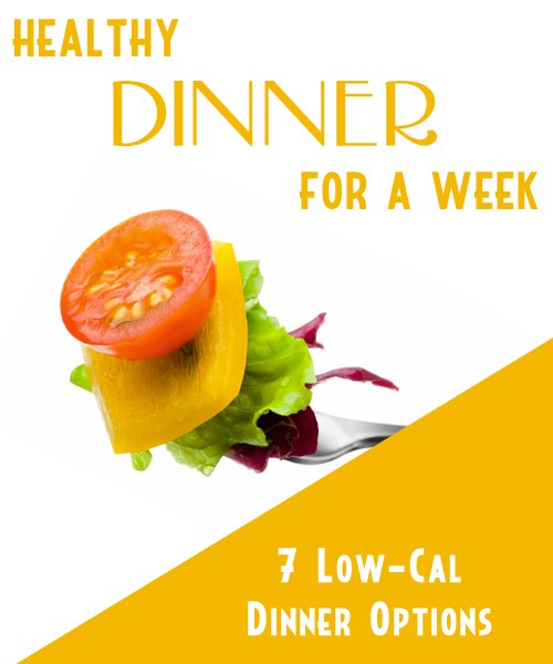 Healthy Dinner For A Week