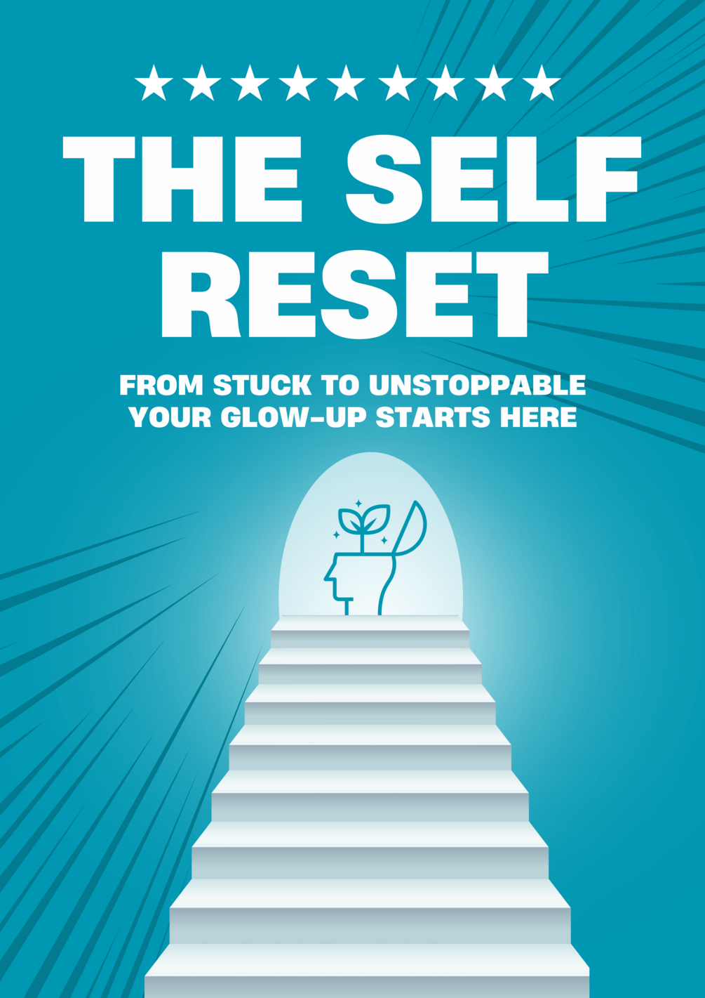 The Self Reset , From Stuck to Unstoppable Your Glow-Up Starts Here , Ebook
