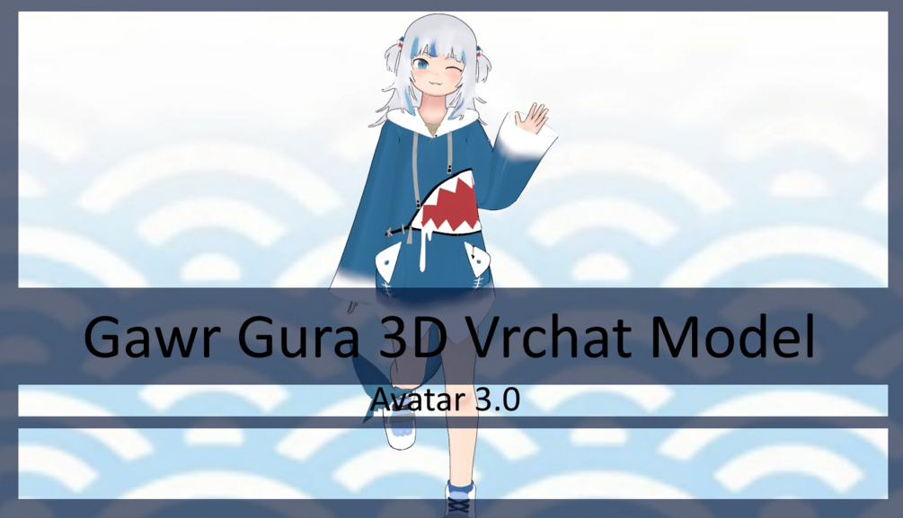 Project Gawr Gura Model Vrchat Ready 3.0+VRM FILES