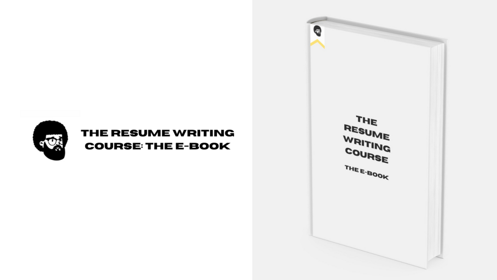 The Resume Writing Course: The E-Book