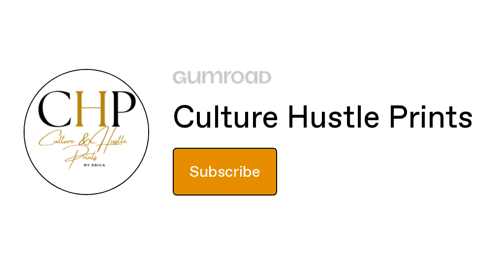 Culture Hustle Prints