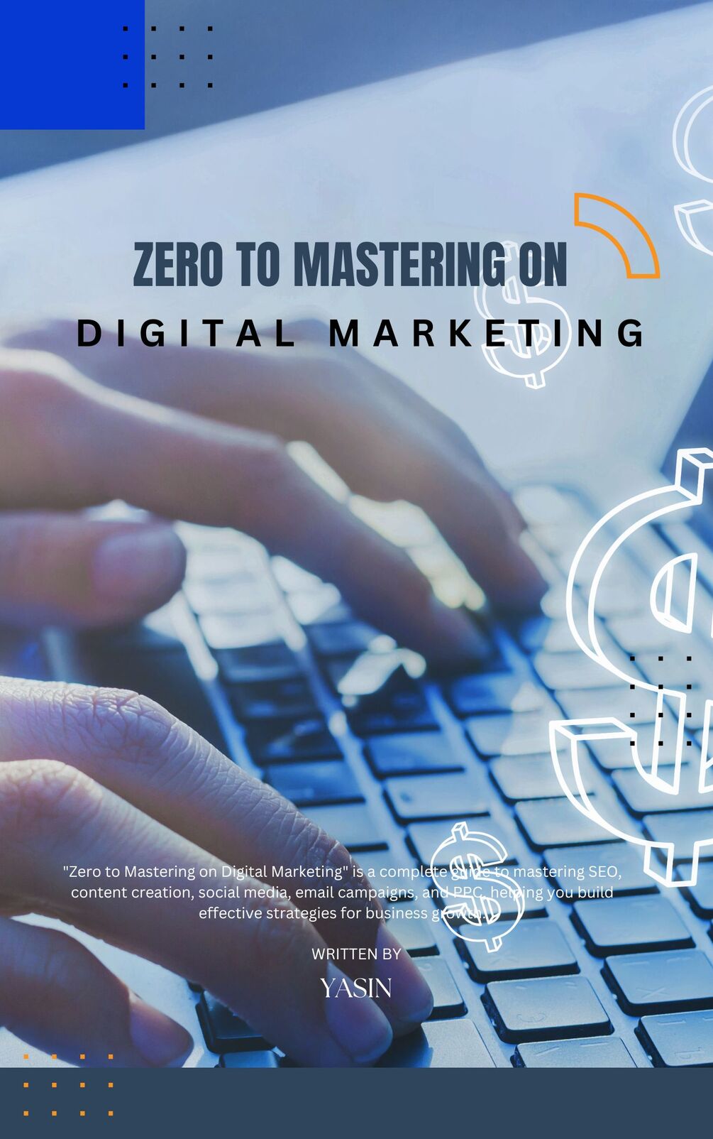 Zero to Mastering on Digital Marketing