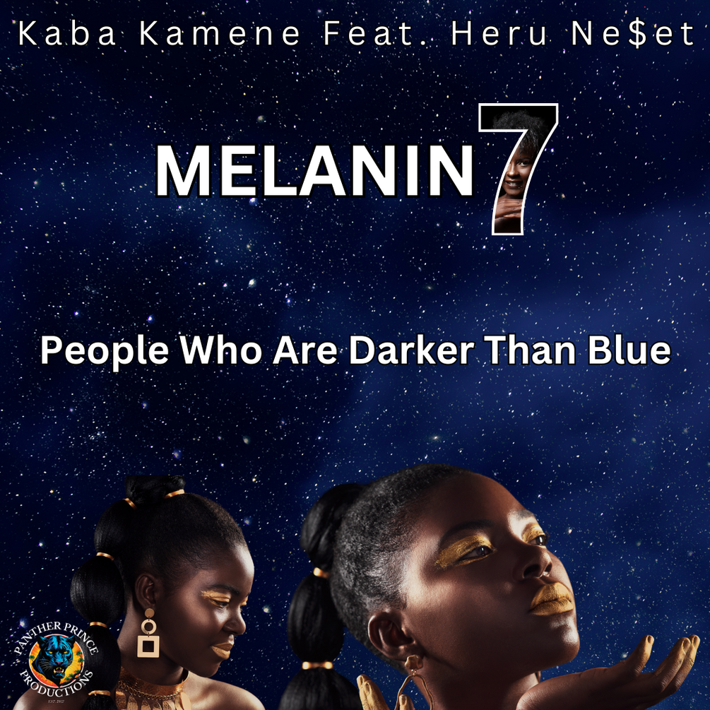 Melanin 7 - People Who Are Darker Than Blue