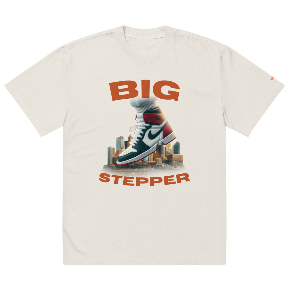 Big Stepper Oversized Tee