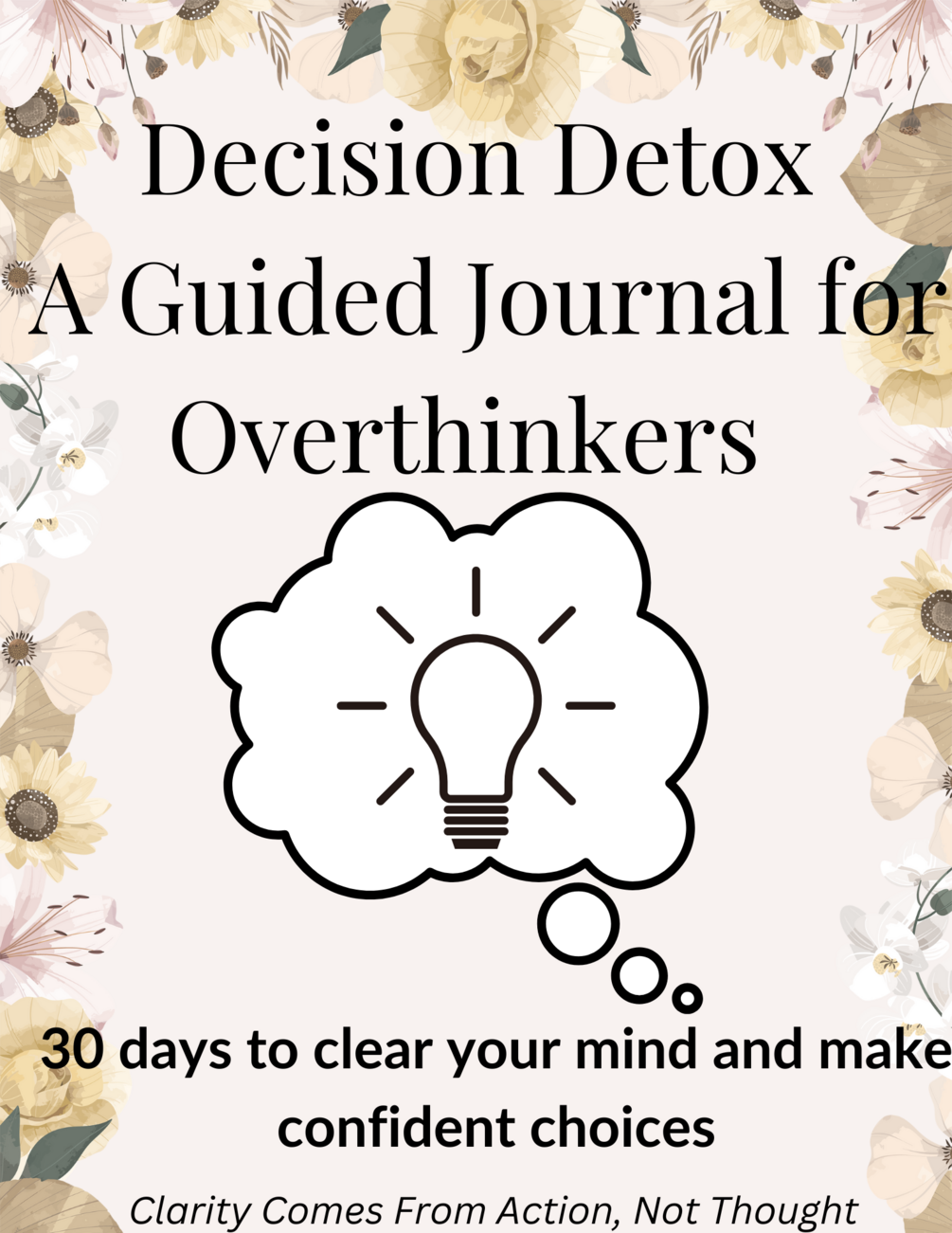 decision journal- 30 day Challange