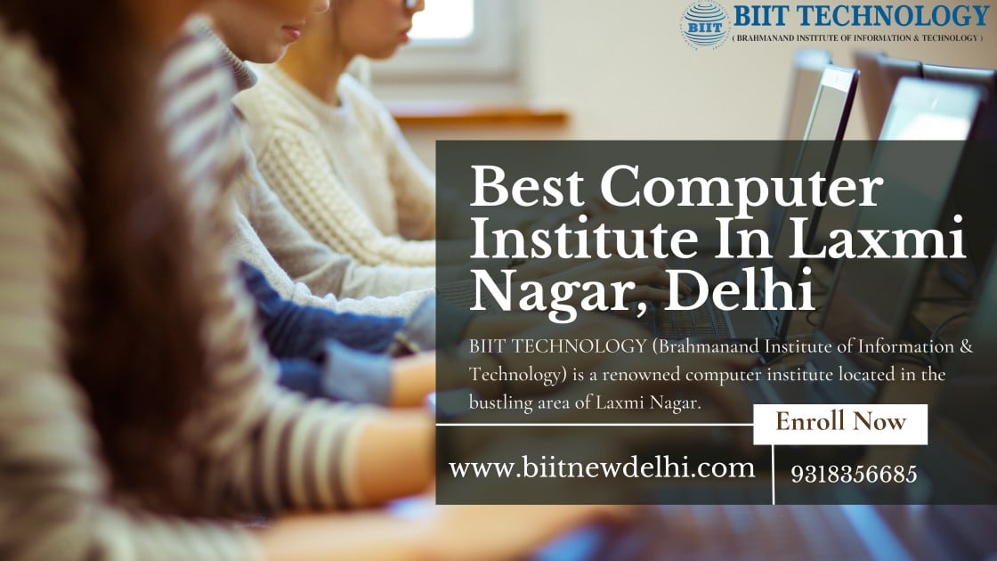 Basic To Advance Computer Courses In Laxmi Nagar With Affordable Fee