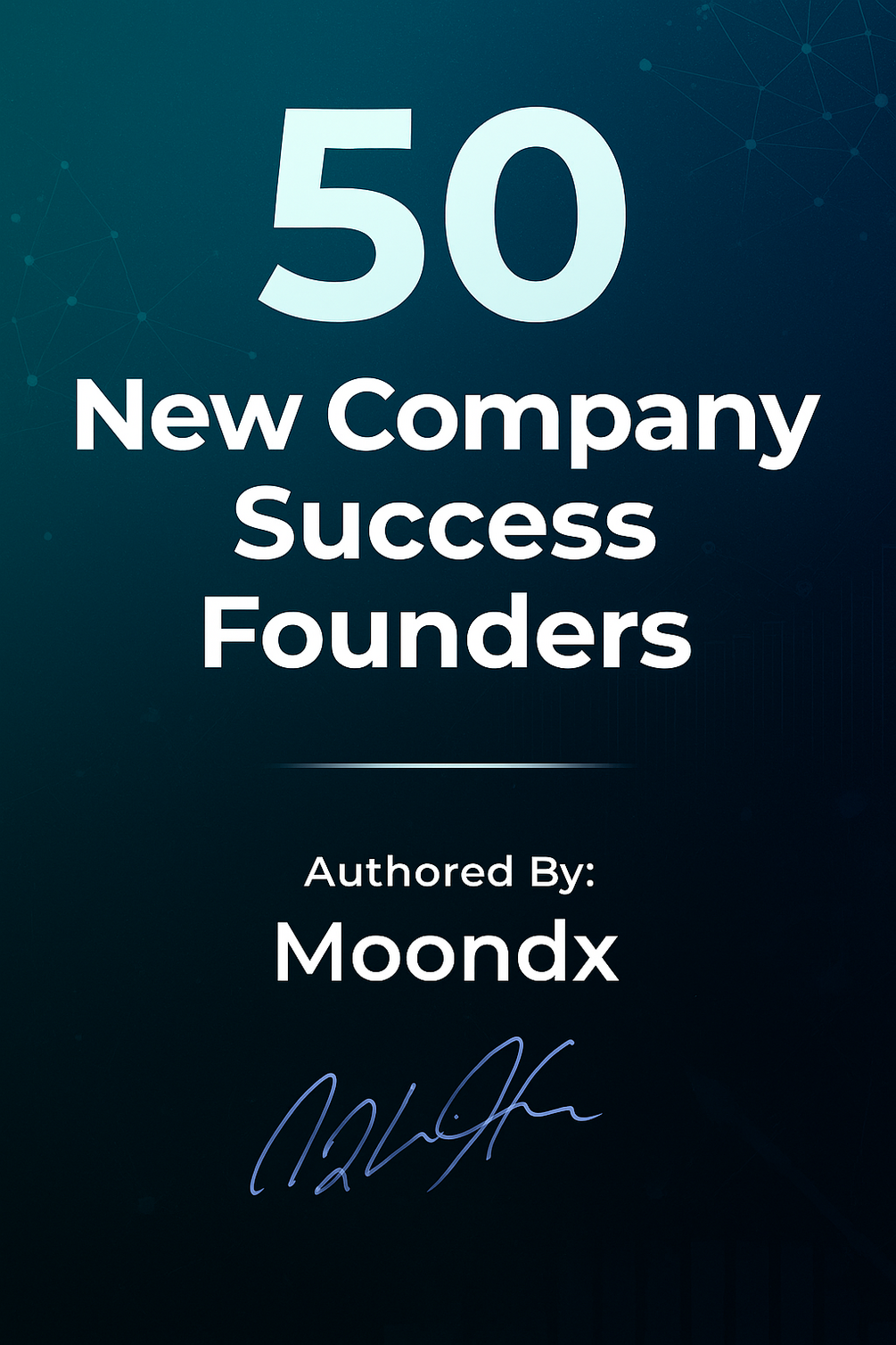 50 New Company Success Founders
