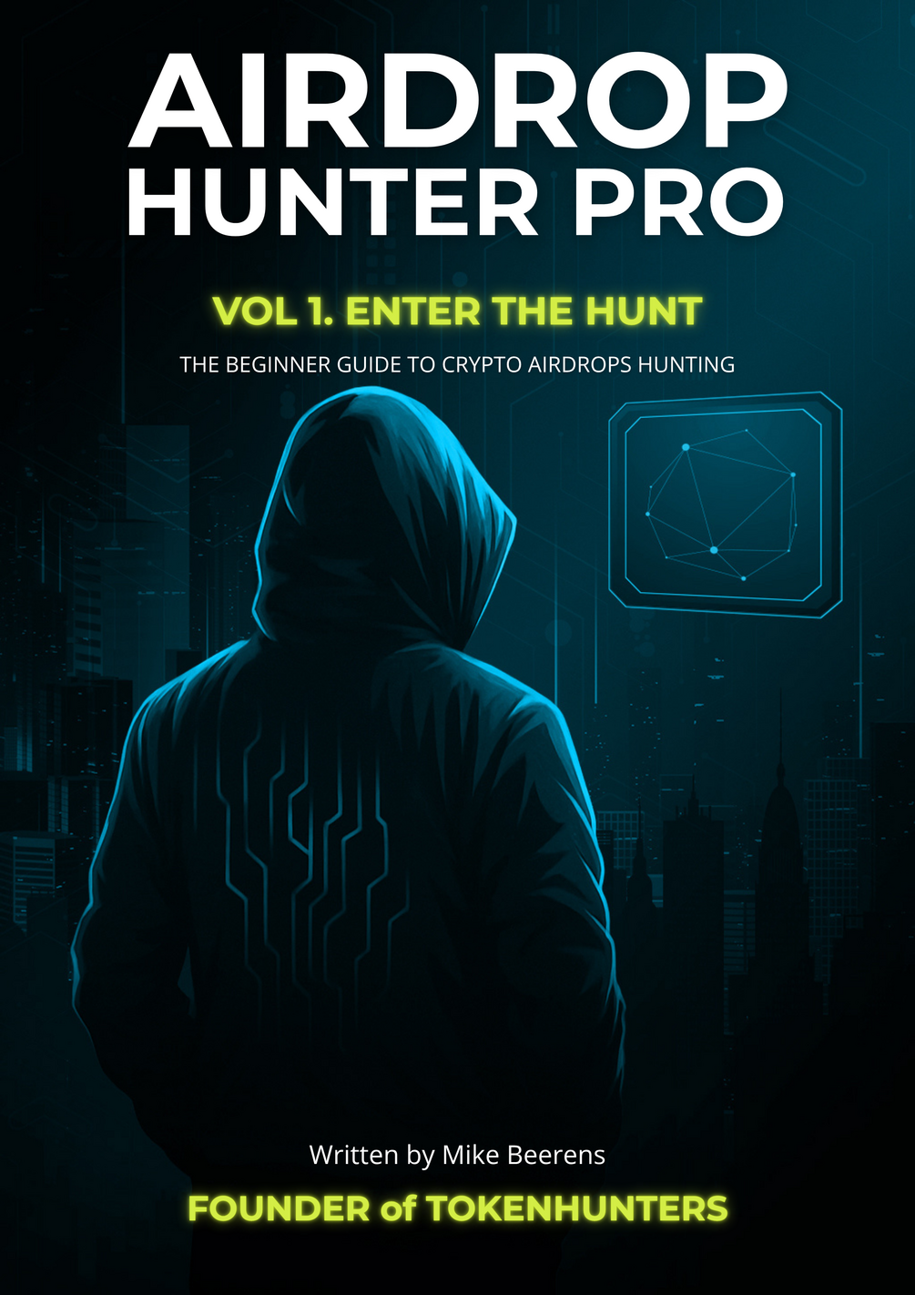 Airdrop Hunter PRO Vol. 1: ENTER THE HUNT – The Beginner’s Guide to ...