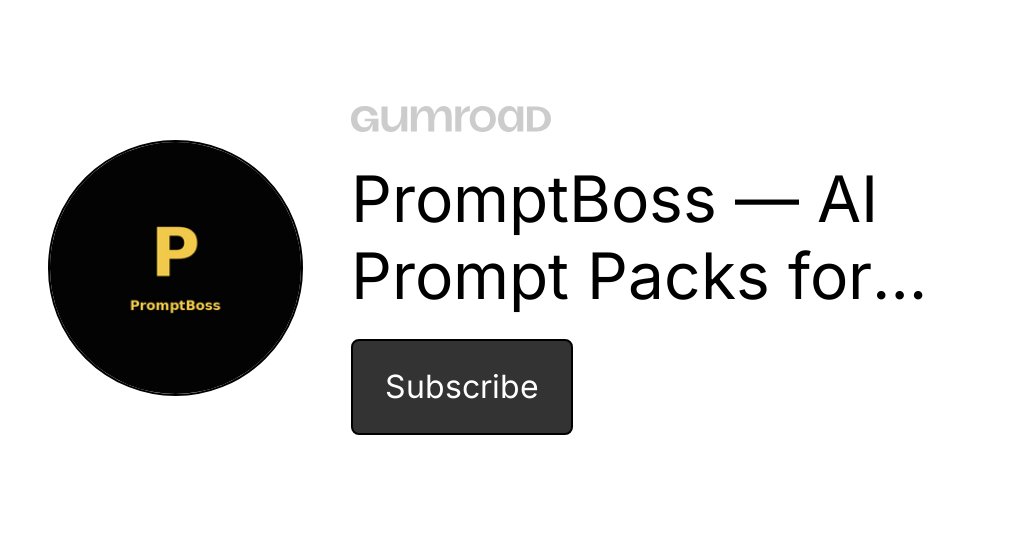 PromptBoss — AI Prompt Packs for Freelancers & Creators