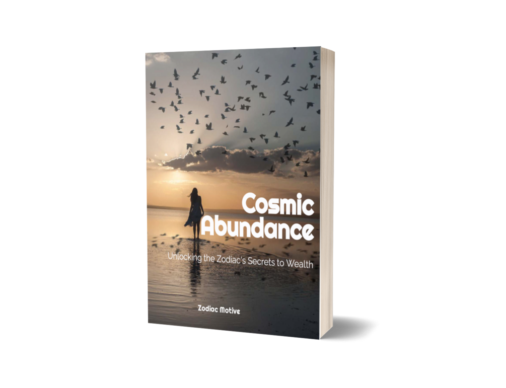 Cosmic Abundance - Unlocking The Zodiac's Secret To Wealth
