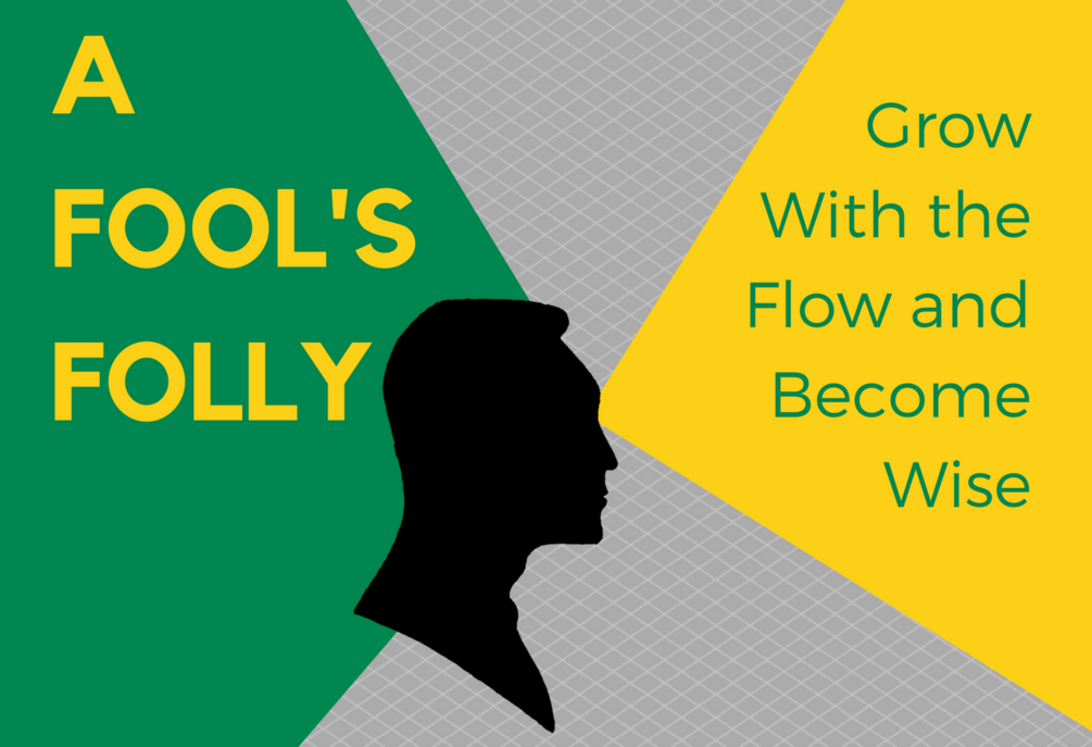 A Fool's Folly