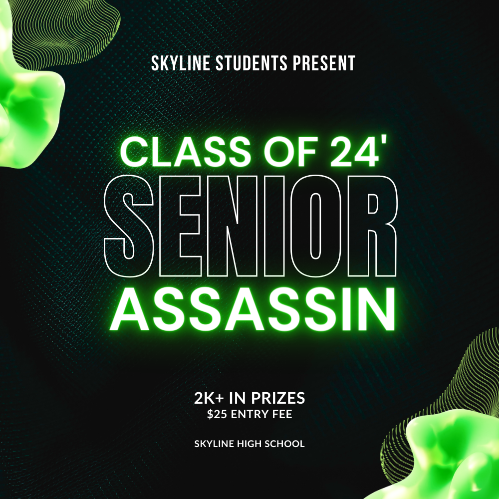 Senior Assassin Entry - Skyline HS