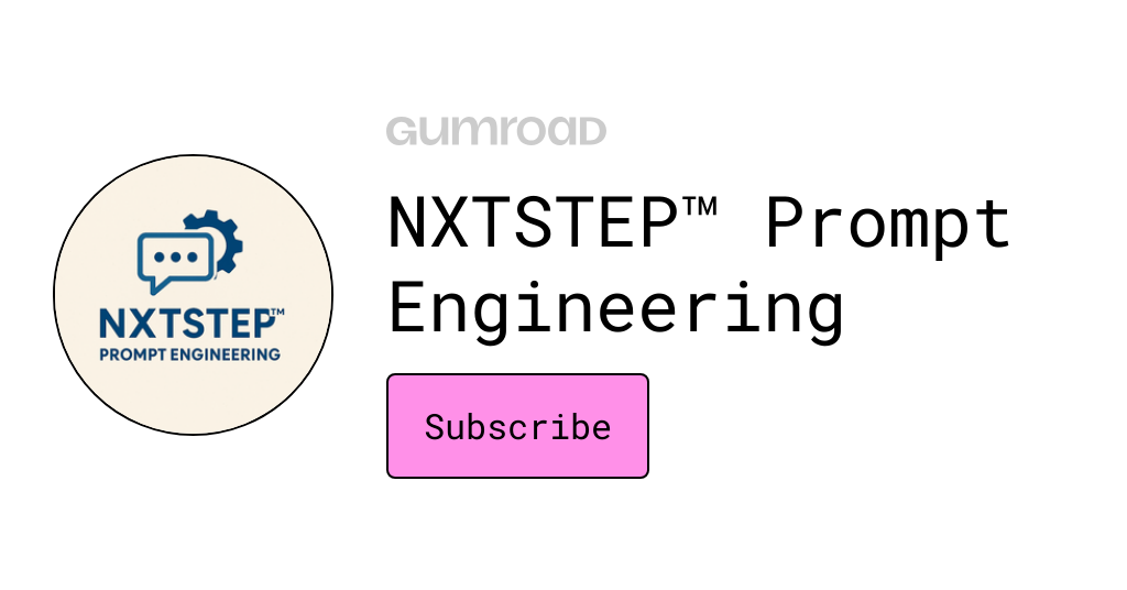NXTSTEP™ Prompt Engineering