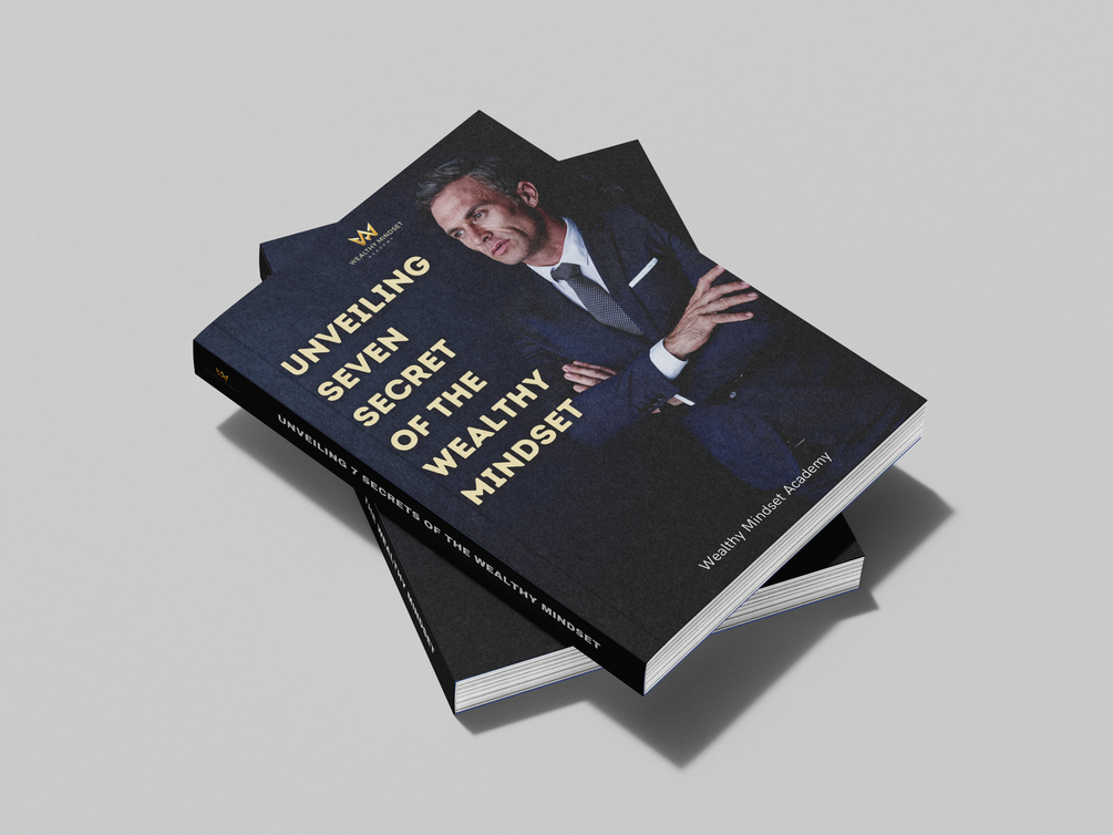 Unveiling Seven Secrets of the Wealthy Mindset