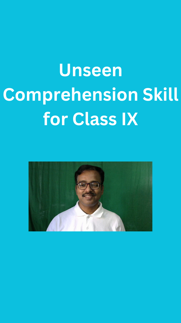 Unseen Comprehension Test for Class IX