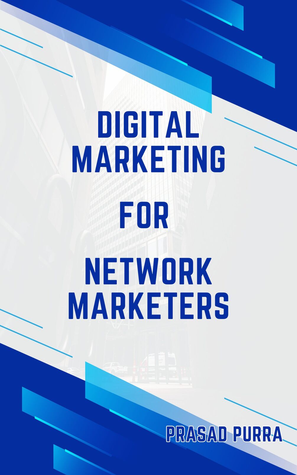 DIGITAL MARKETING FOR NETWORK MARKETERS