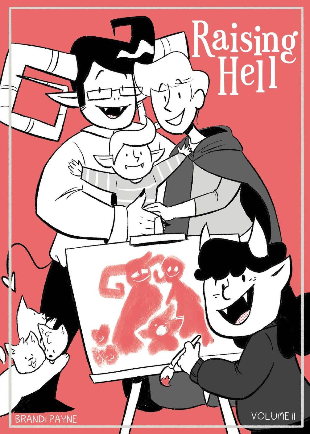 Raising Hell Volume 2