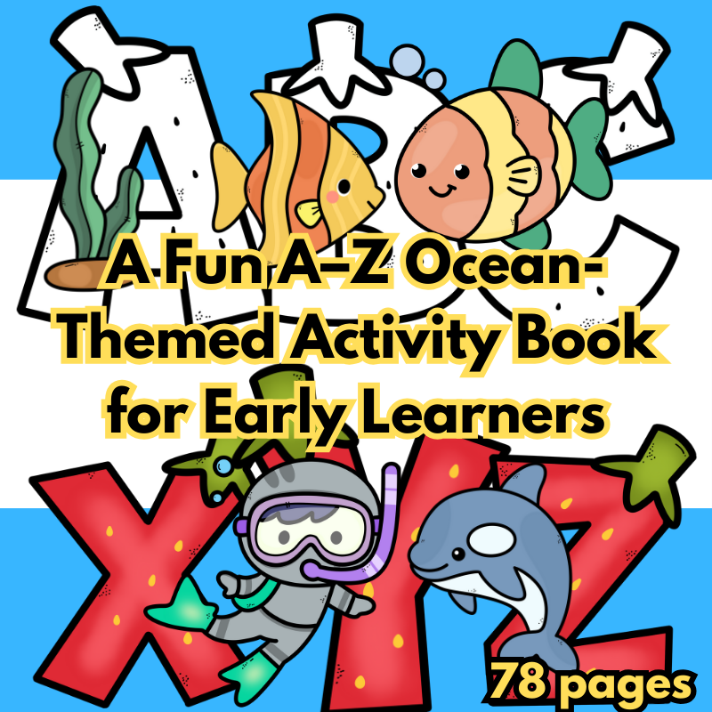 Under the Sea ABCs — Trace • Say • Color • Maze!A Fun A–Z Ocean-Themed ...