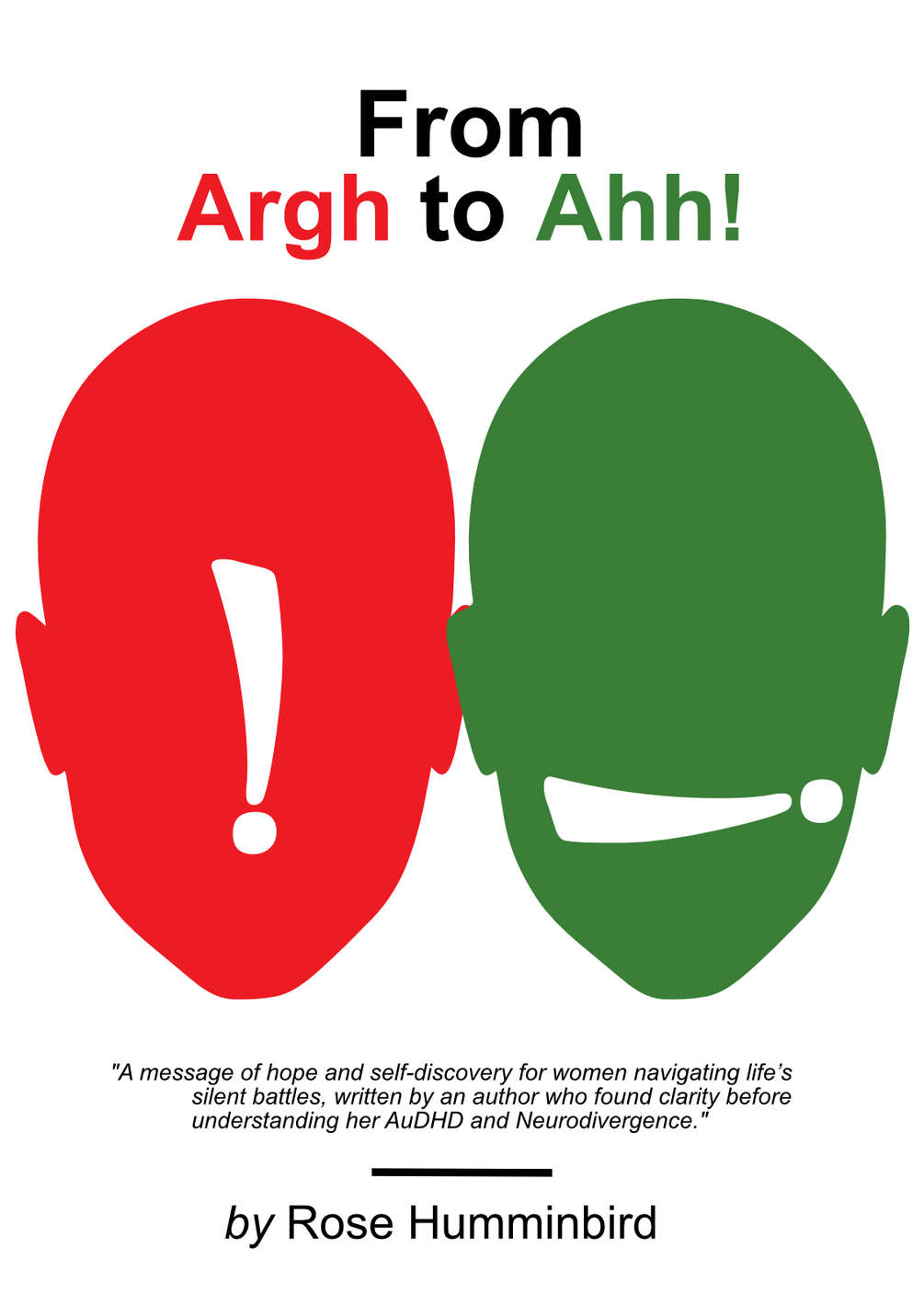 From Argh to Ahh! – The Raw Memoir of a Woman Discovering She's ...