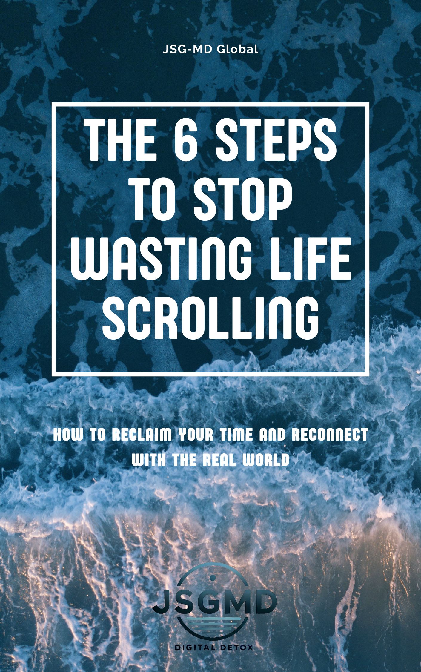 Reclaim Your Energy: A 6-Step Plan to Stop Scrolling