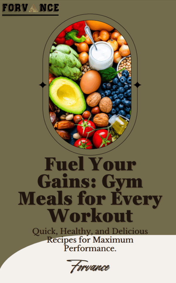 Fuel for Gains: The Ultimate Gym Meal Guide