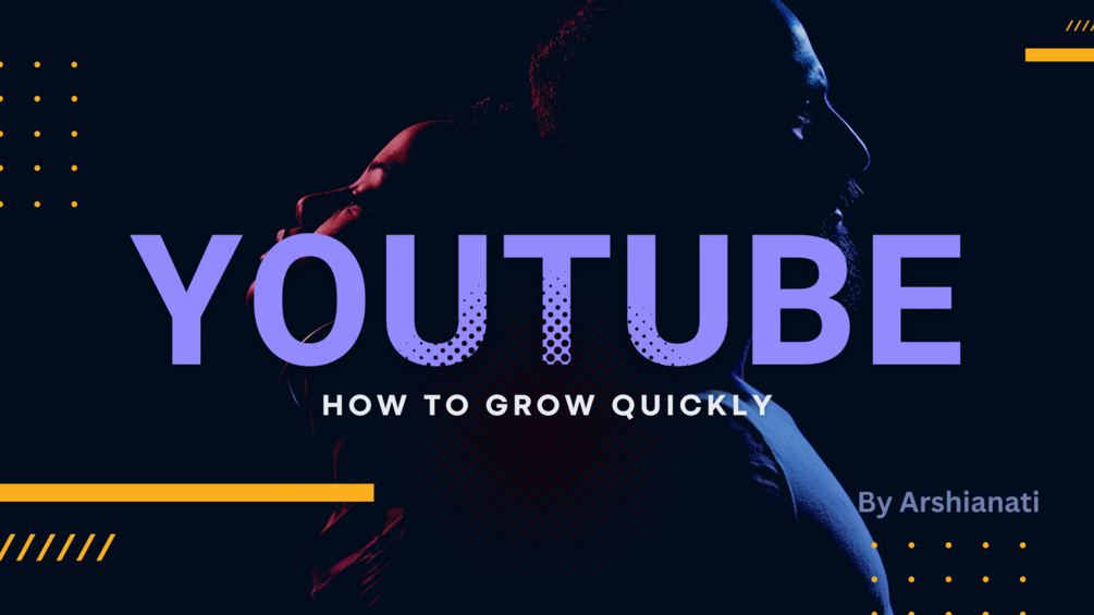 How to grow on Youtube Fast!