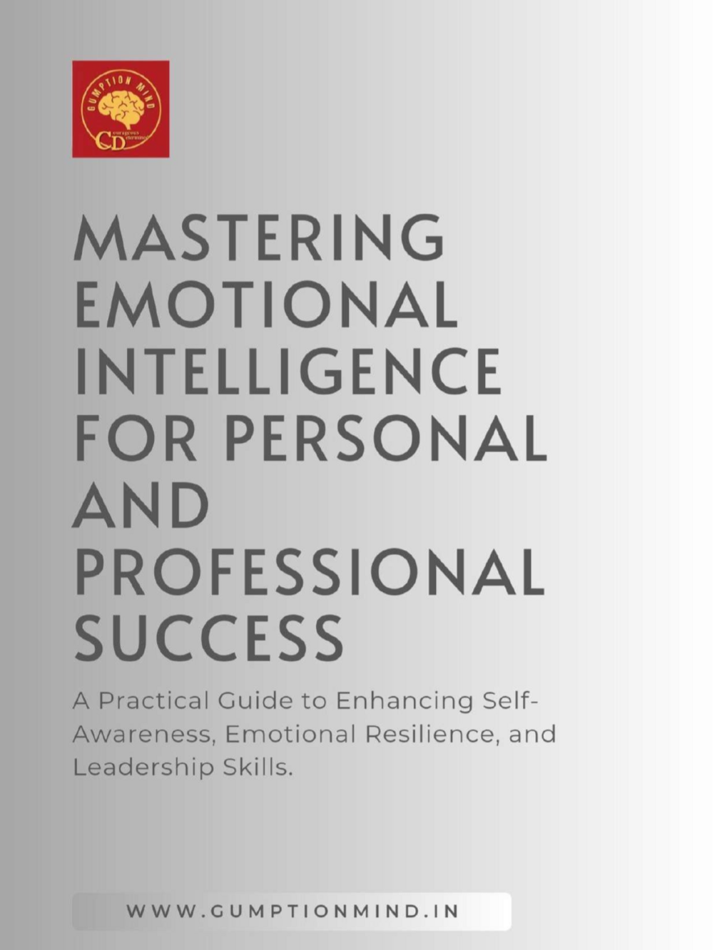 Mastering Emotional Intelligence for Personal and Professional Success