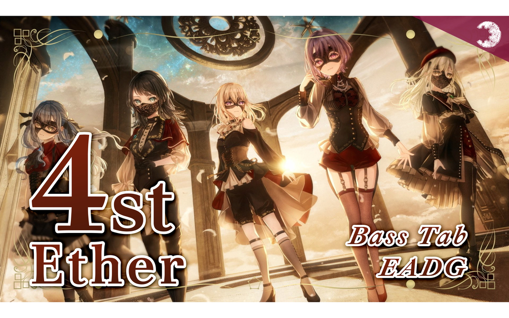 【BassTab 貝斯譜】Ether 4弦 / Ave Mujica / BanG Dream!