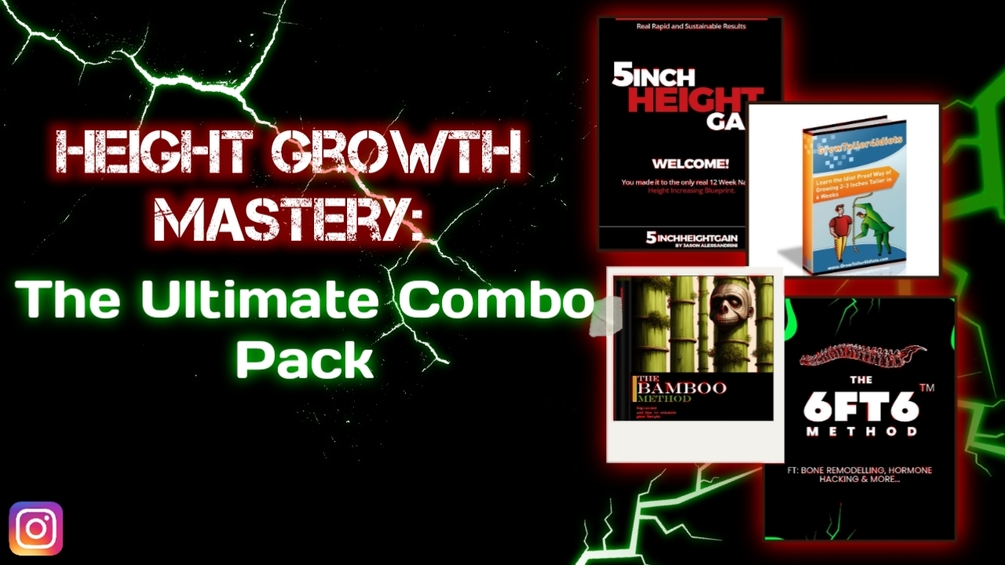 Height Growth Mastery: The Ultimate Combo Pack