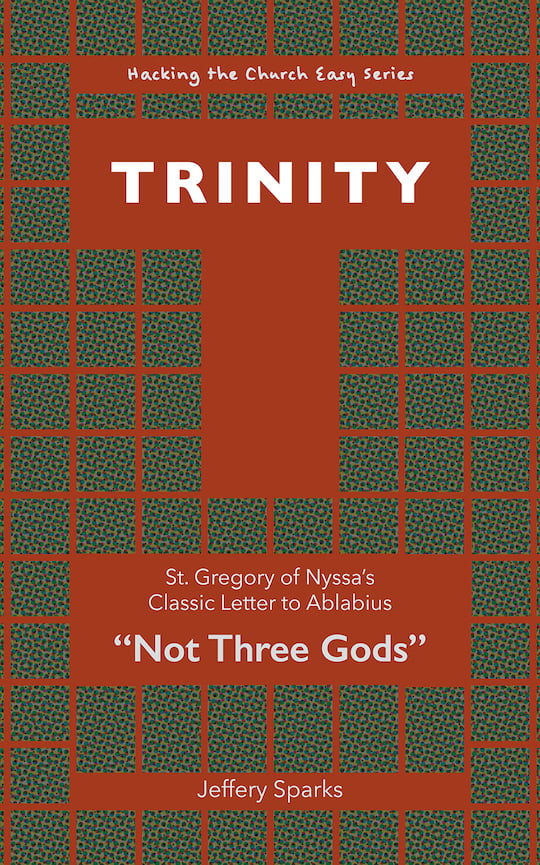 "Not Three Gods!" How To Understand the Trinity