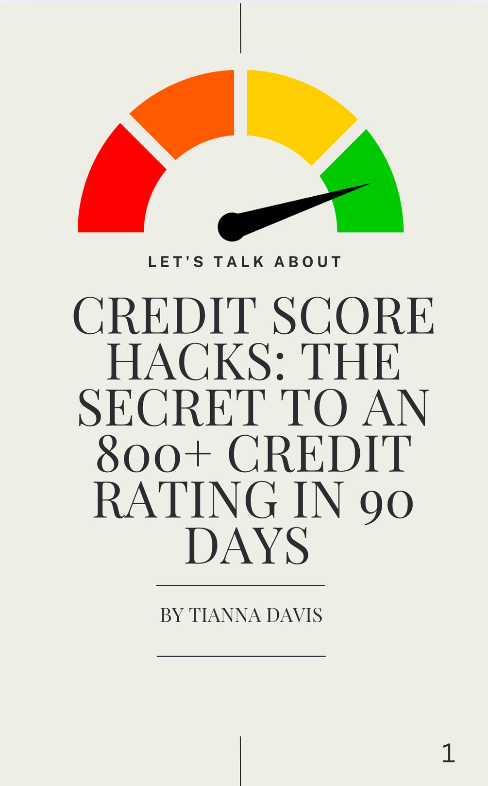 Credit Score Hacks: The Secret To An 800+ Credit Rating In 90 Days