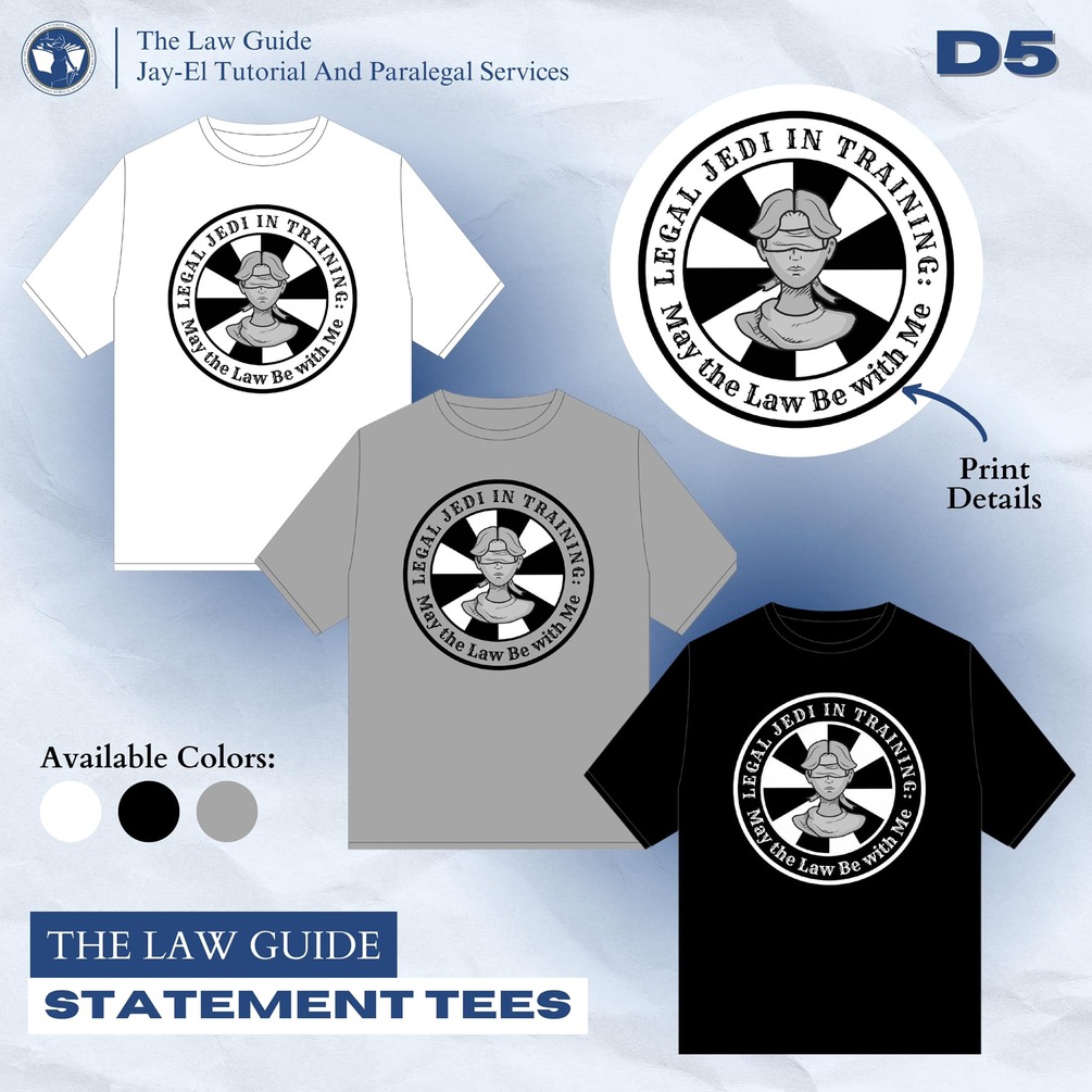The Law Guide Statement Tees (For Law Students)