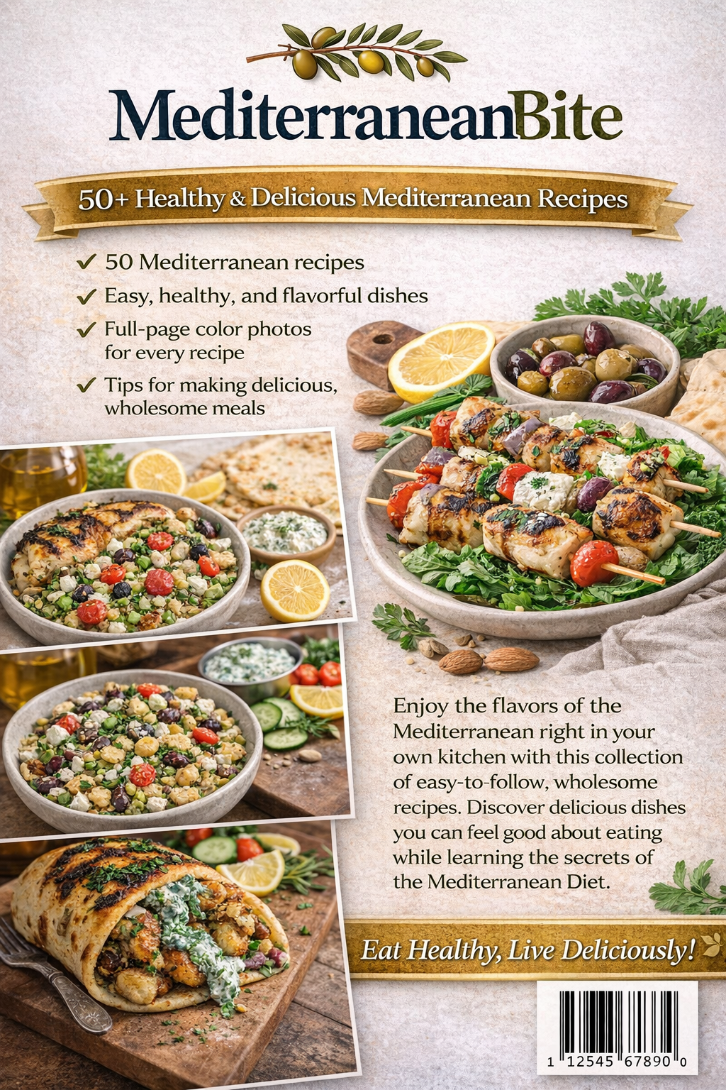 Mediterranean Bite: 50+ Quick & Healthy Recipes for Effortless Everyday ...