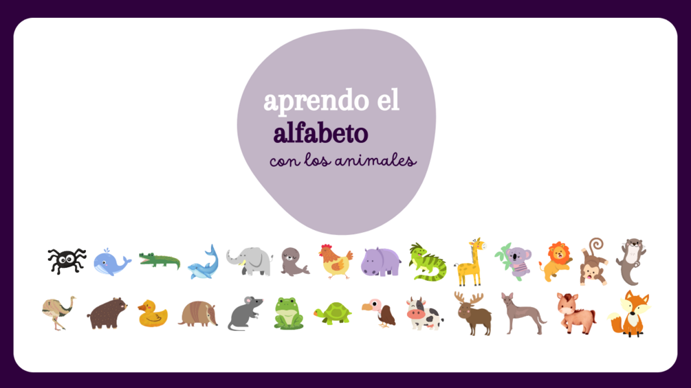 Aprende el alfabeto con los animales - ELE