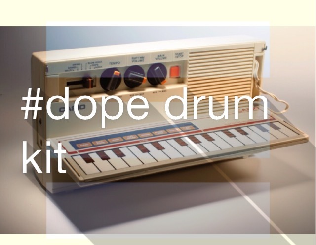 #dope drum kit