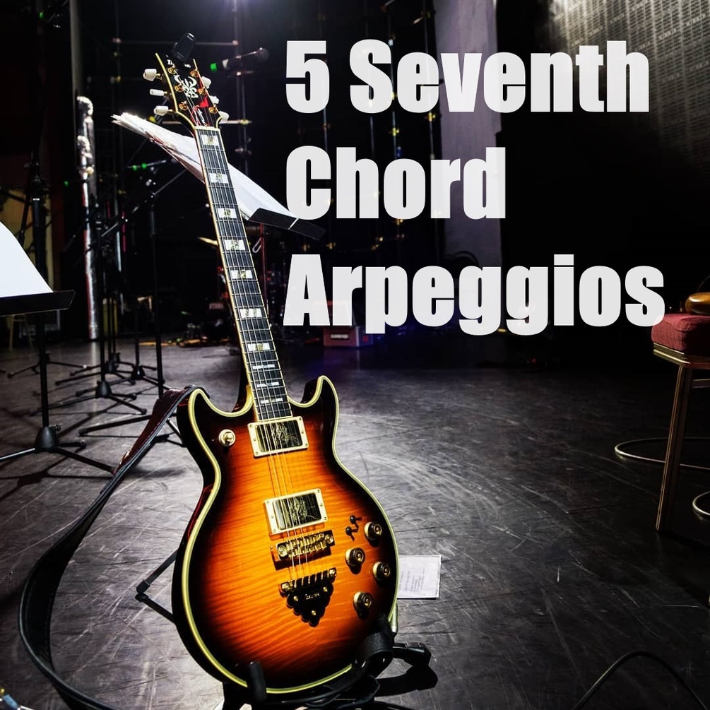 5 Seventh Chord Arpeggios