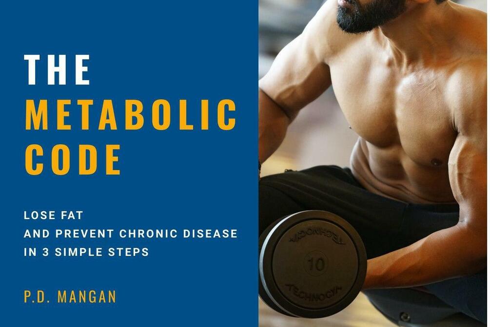 The Metabolic Code: How to Prevent Chronic Disease, Lose Weight, and ...