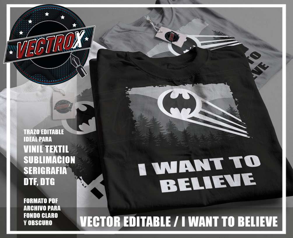 Vector Editable - I Want To Believe