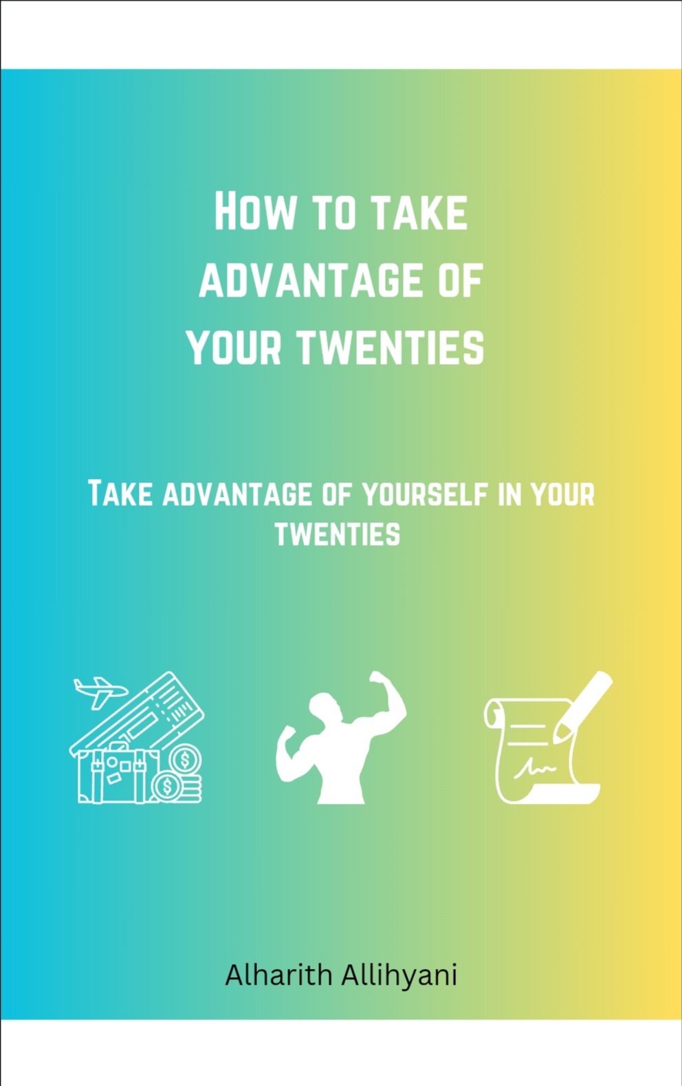 How to take advantage of your twenties