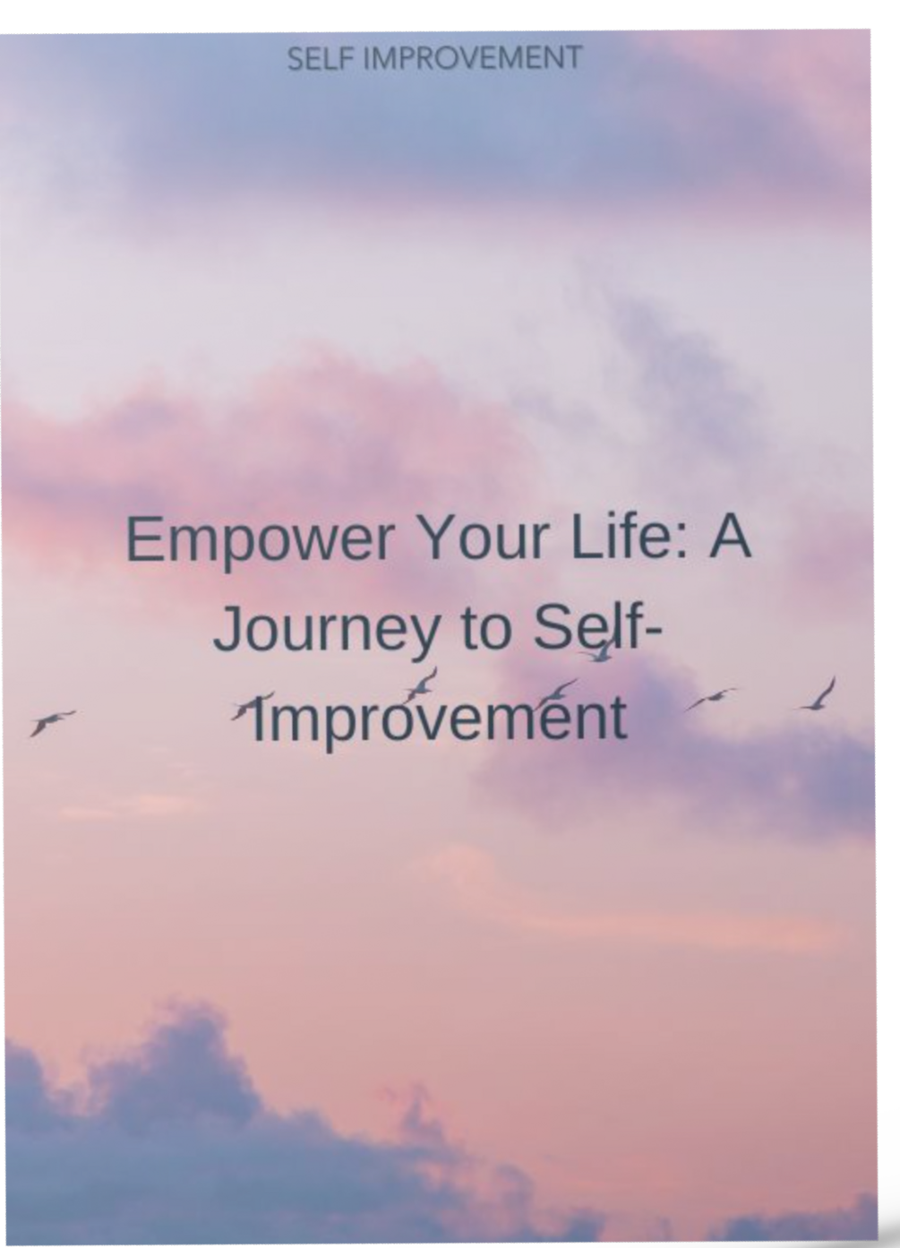 Empower Your Life: A Journey to Self-Improvement
