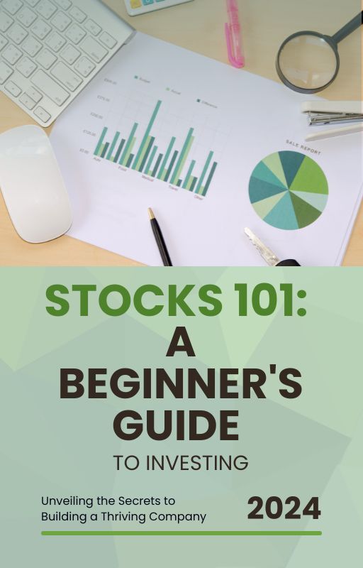 "Stocks 101: A Beginner's Guide to Investing"