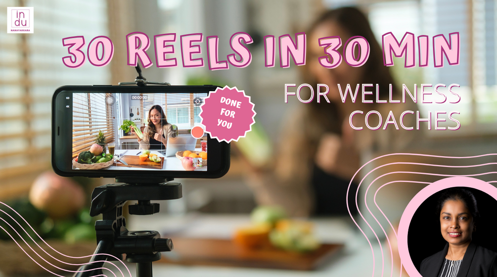 30 Reels In 30-Minutes [Done-For-You]