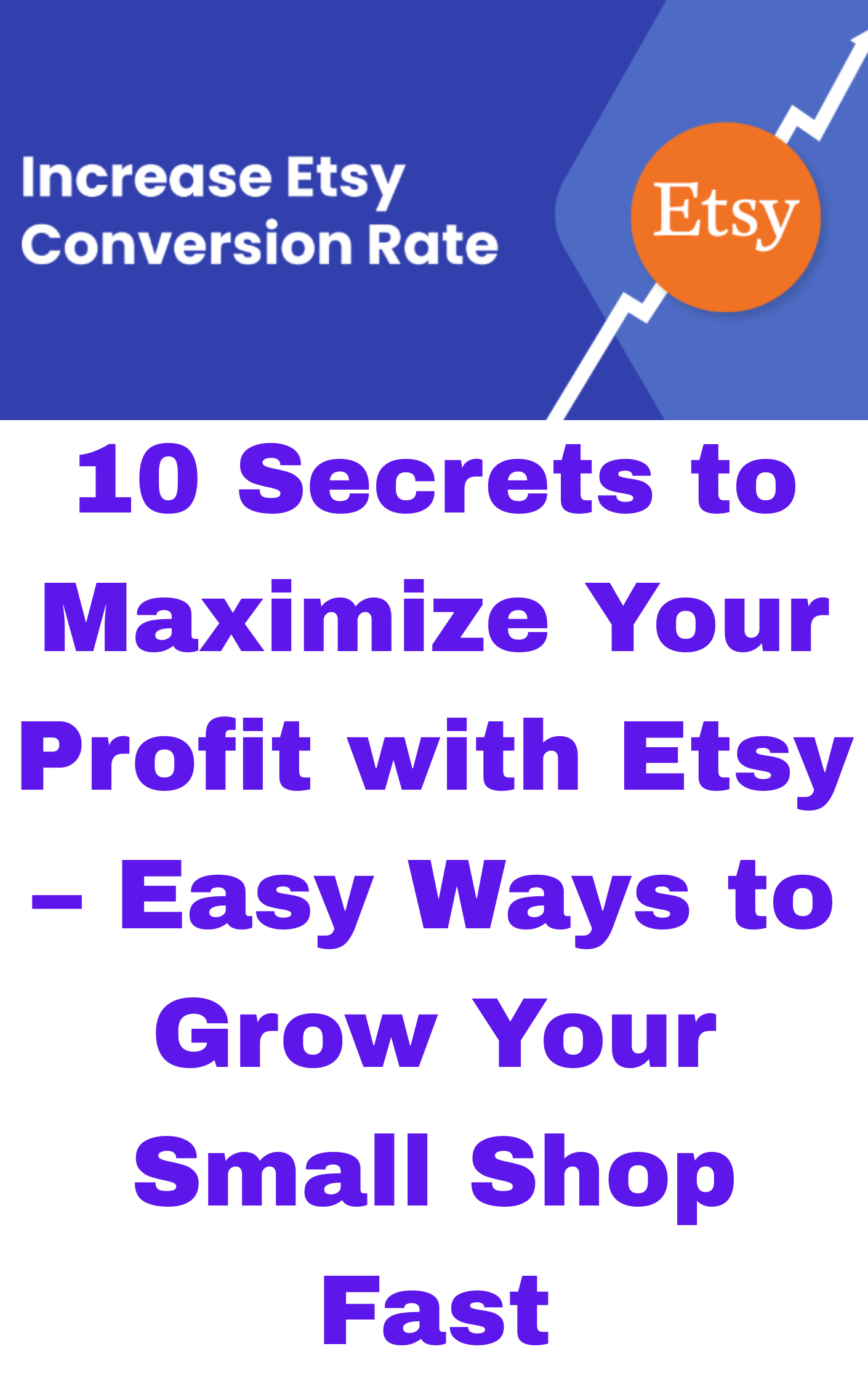 10 Secrets to Maximize Your Profit with Etsy – Easy Ways to Grow Your ...